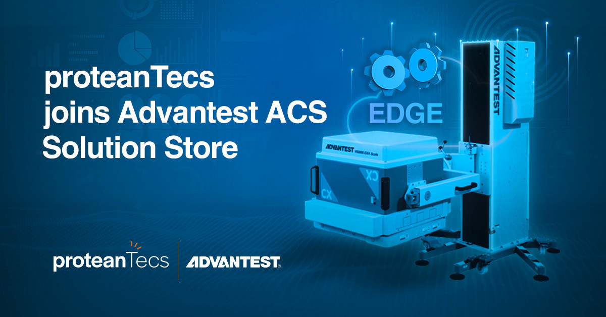 proteanTecs Edge™ Applications Now Available on the Advantest ACS ...