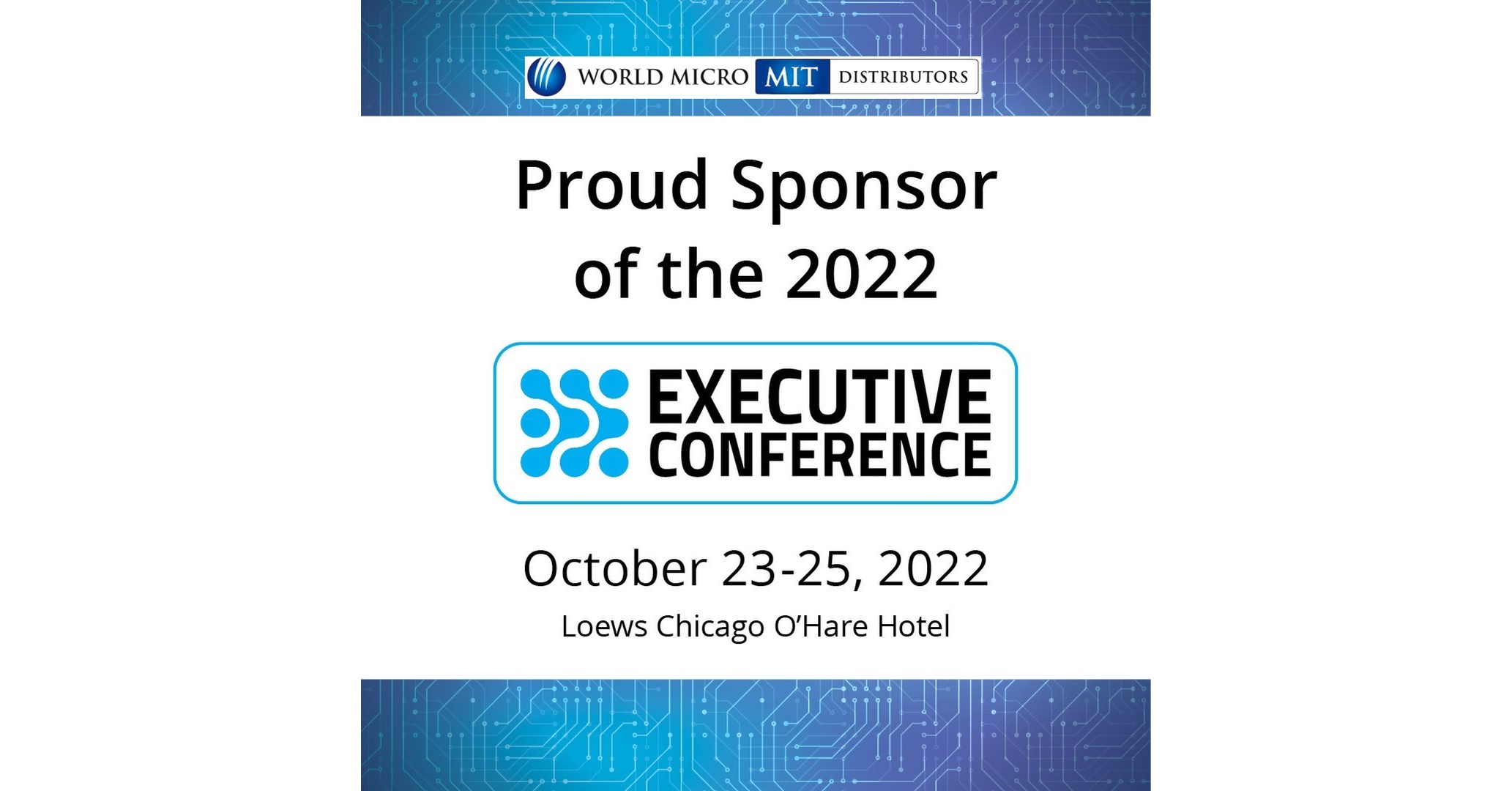 World Micro Announces Sponsorship of the 2022 ECIA Executive Conference
