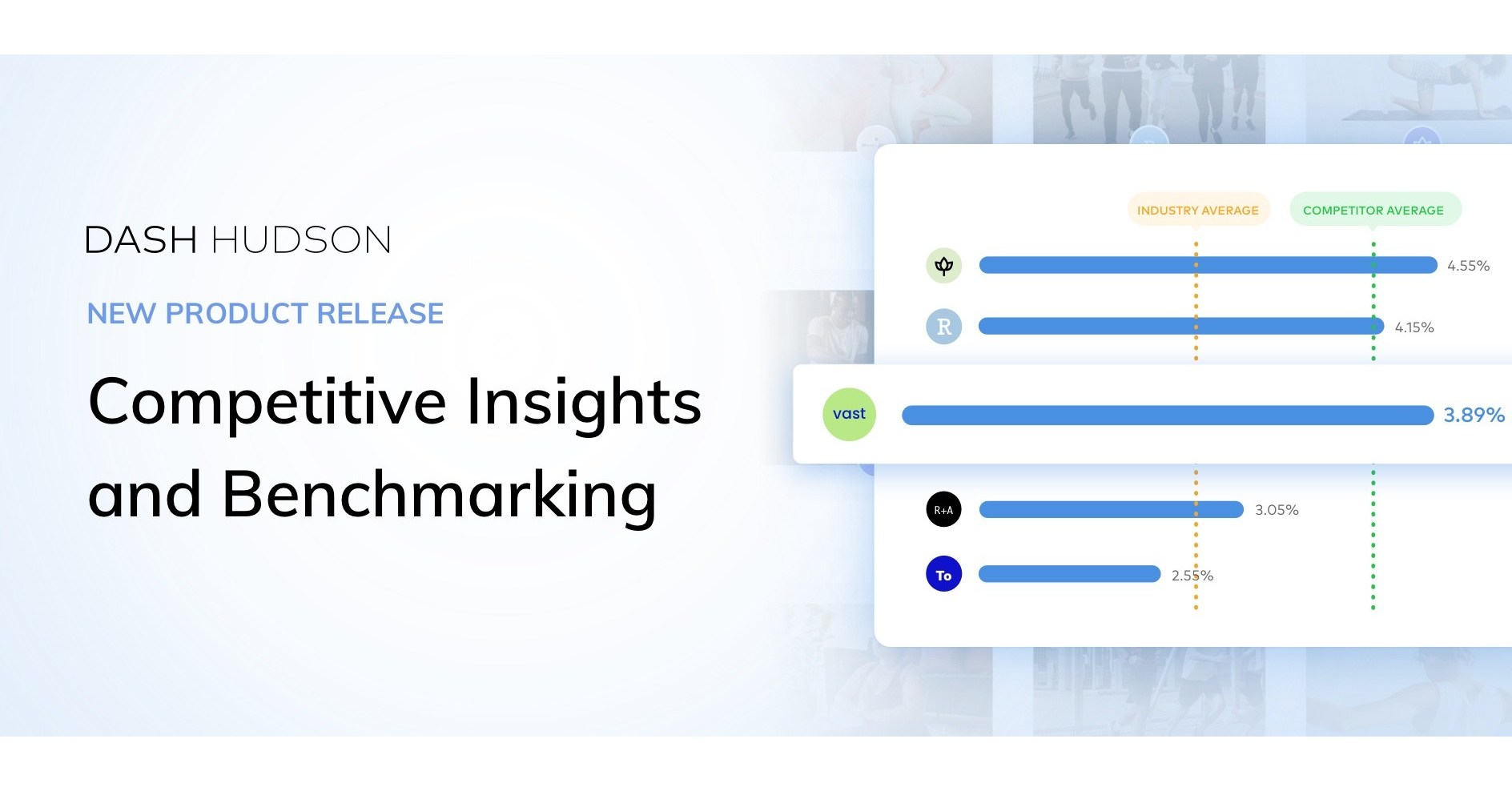Dash Hudson's AI-Powered Competitive Solution Enables Brands to ...