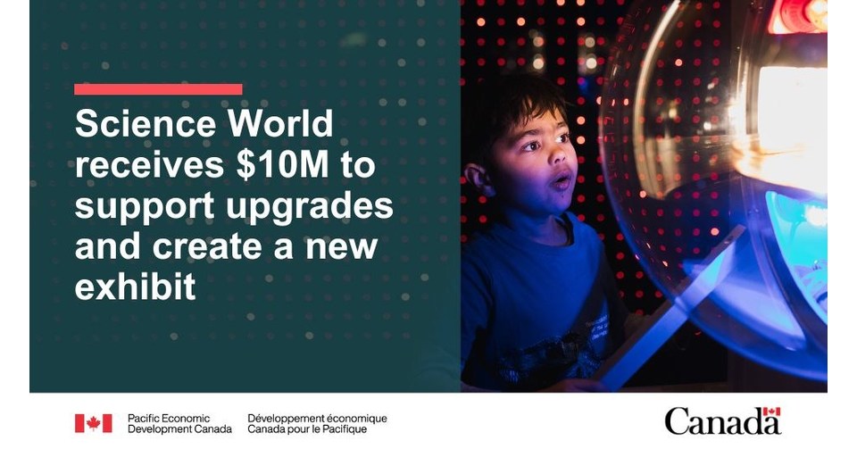 Government of Canada announces $10 million to Science World for ...
