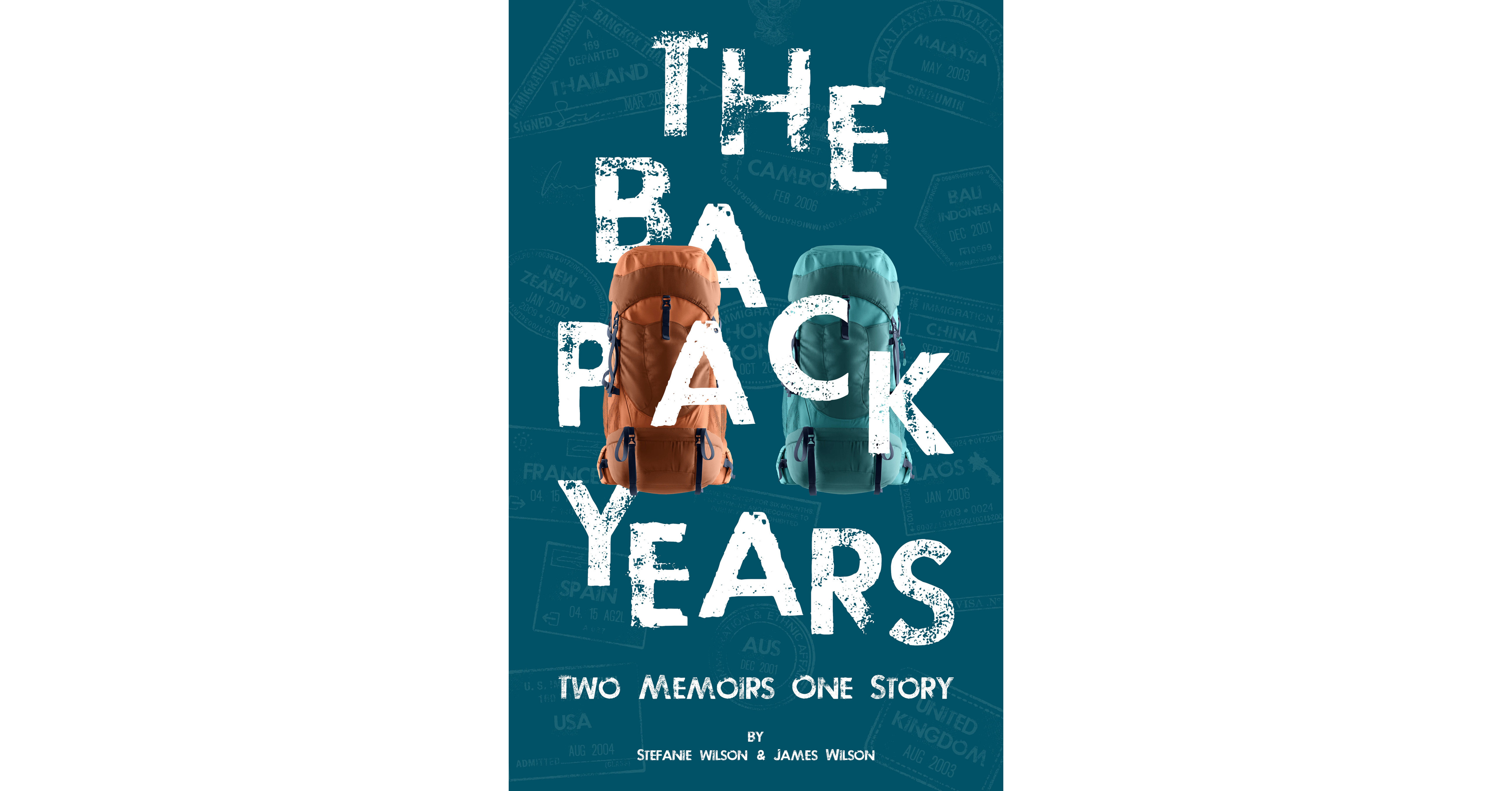 Unique Dual-Narrative Travel Memoir "The Backpack Years" Wins Over Fans ...