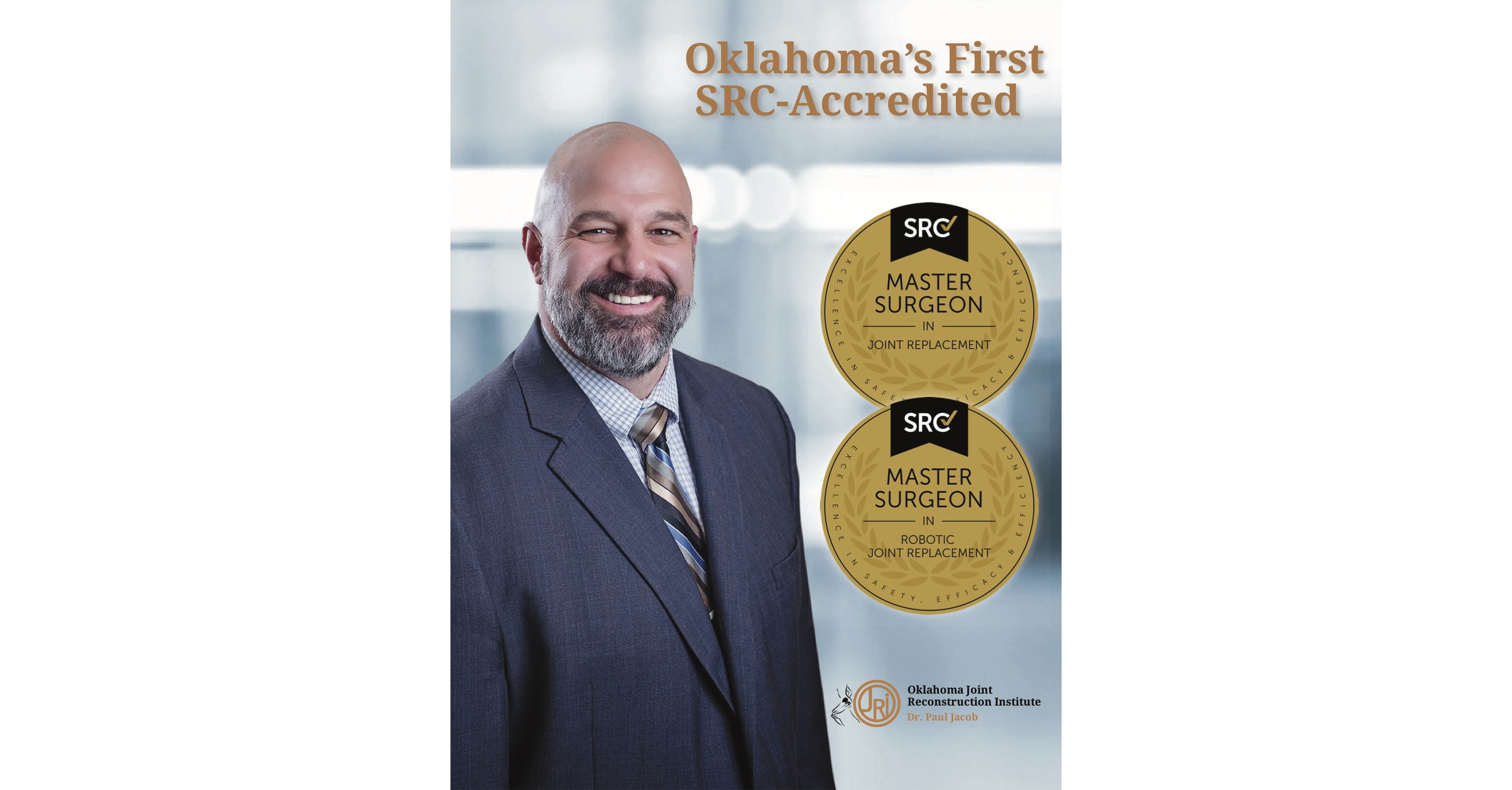 Paul Brian Jacob, DO becomes first in Oklahoma to achieve SRC's Master ...
