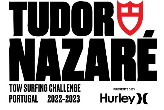 Hurley Sponsors the TUDOR Nazaré Tow Surfing Challenge, Continues to ...