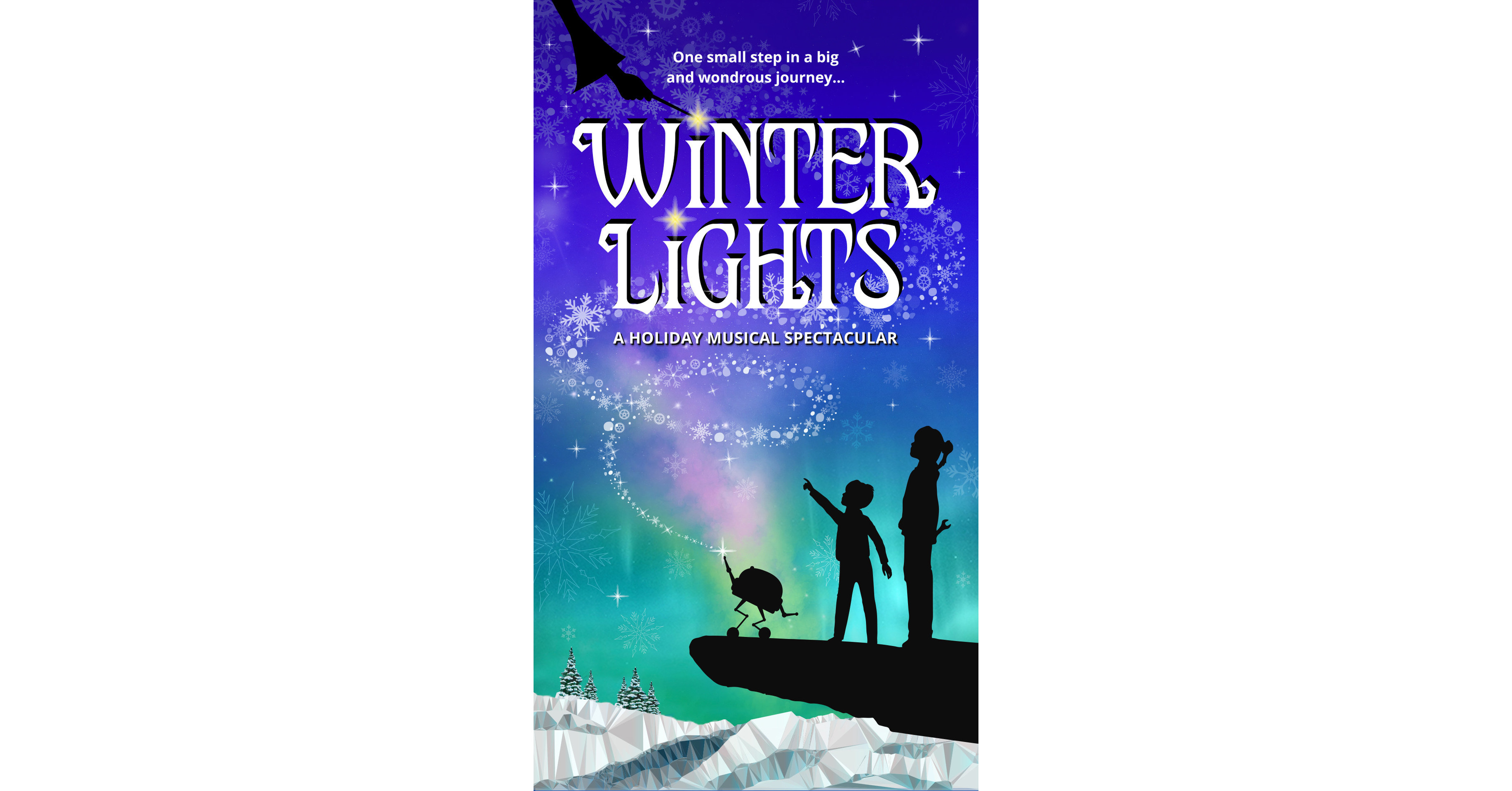 THE HOLIDAY MUSICAL OF THE SEASON - WINTER LIGHTS - DEBUTS AT THE ...