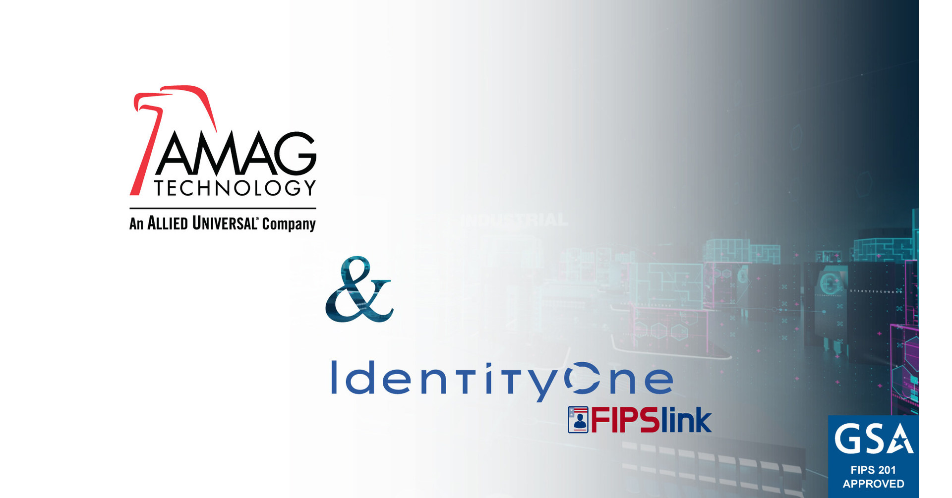 AMAG Technology and Identity One Announce GSA FICAM Approval
