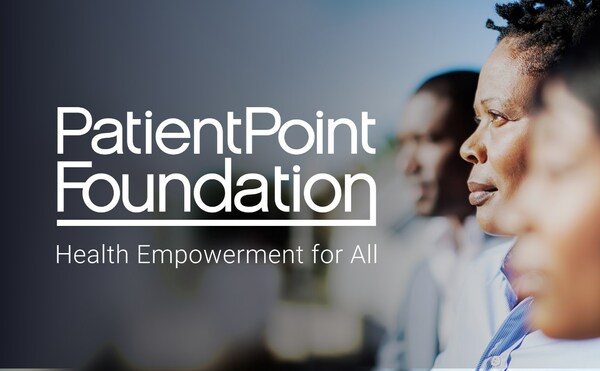 PatientPoint Launches the PatientPoint Foundation to Drive Health ...