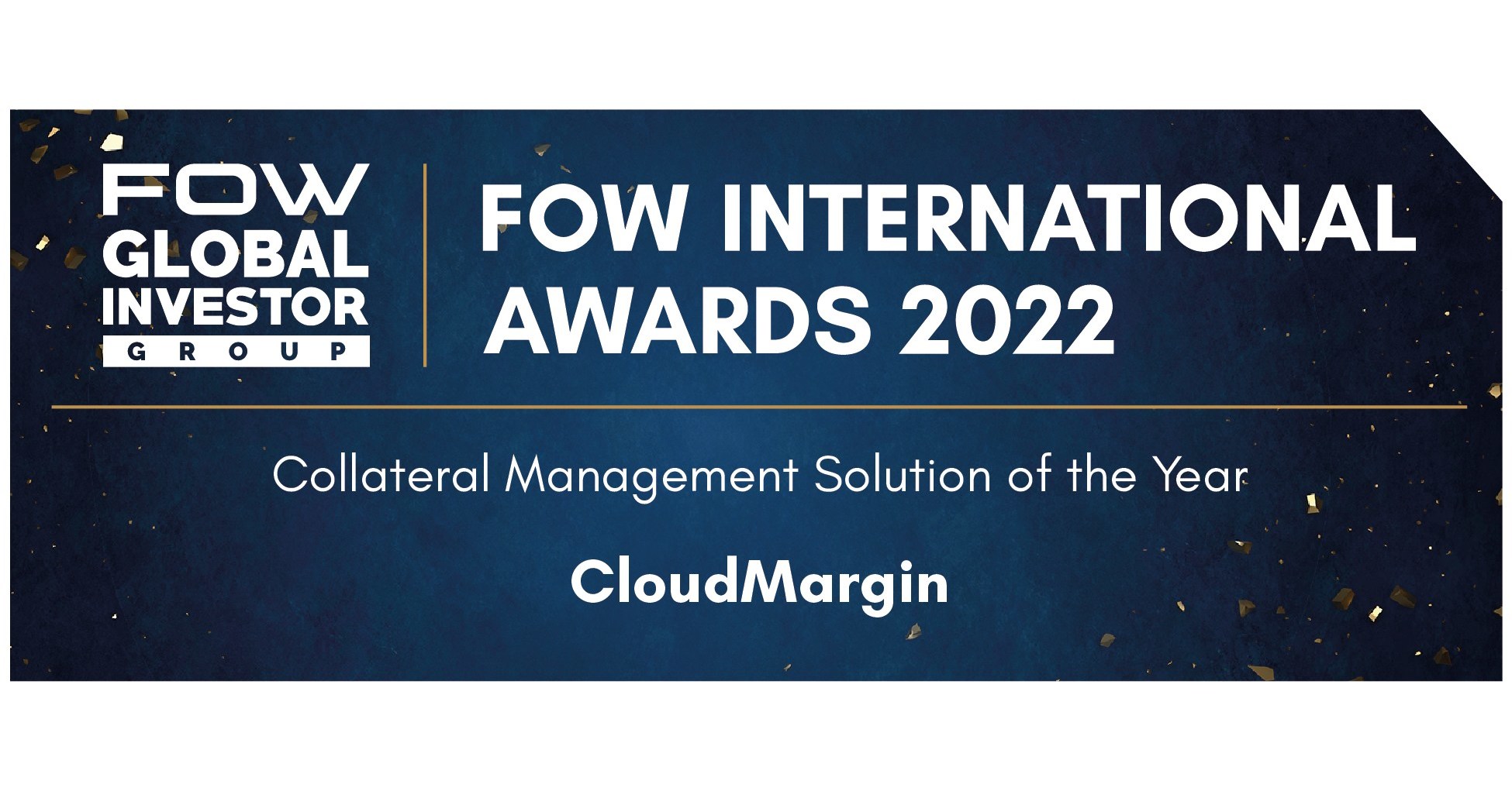 CloudMargin Wins FOW International Award for Collateral Management Solution of the Year