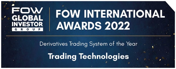 Trading Technologies' TT® platform wins Derivatives Trading System of the Year at FOW ...