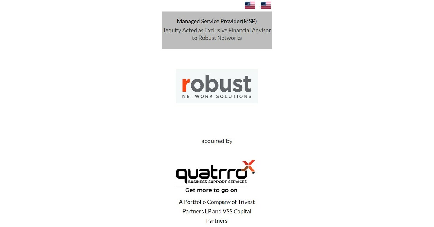 Tequity's MSP Client, Robust Network Solutions, Acquired by Quatrro Business Support Services