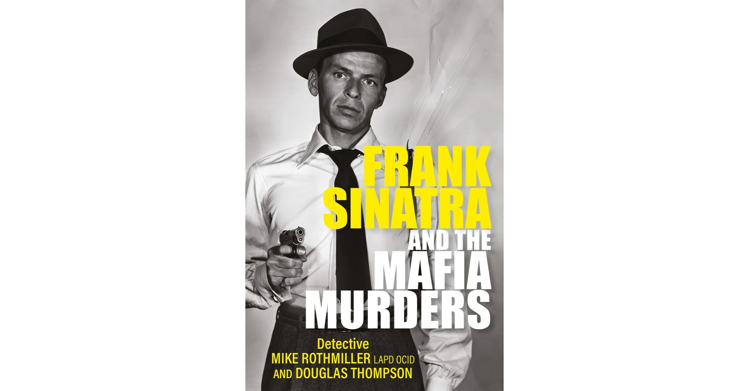Ad Lib Publishers Announces the Release of "Frank Sinatra and the Mafia ...