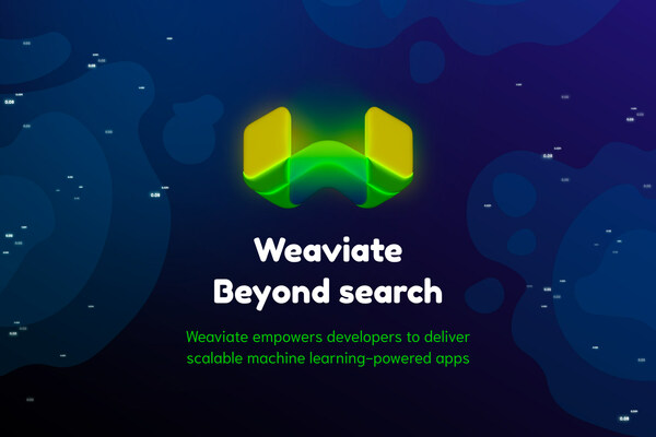 SeMI Technologies becomes Weaviate