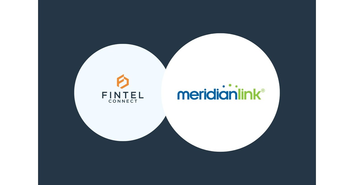 Fintel Connect Partners with MeridianLink to Enhance Deposit and Loan ...