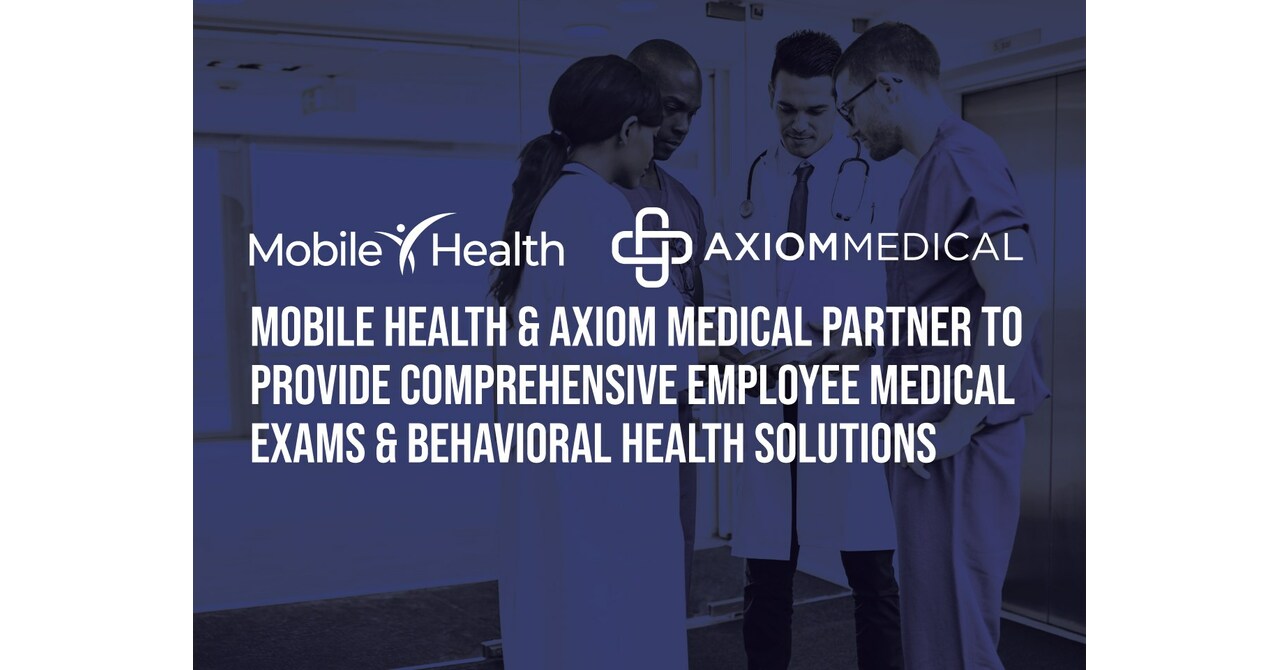 Mobile Health and Axiom Medical Partner to Provide Comprehensive ...