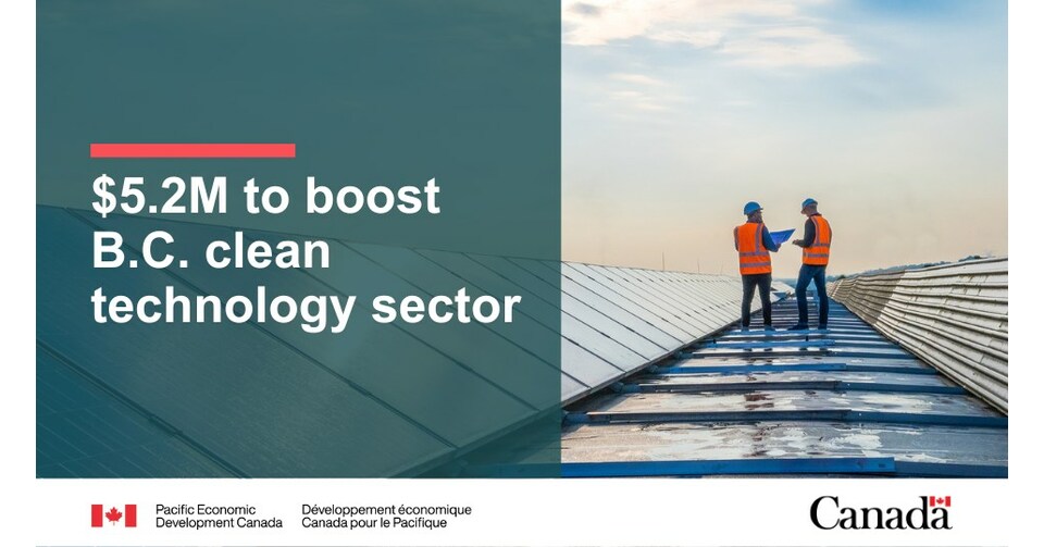 Government of Canada announces $5.2 million to boost. B.C. clean ...