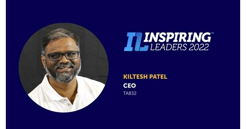 Kiltesh Patel of tab32 Announced as Inspiring Leader of 2022 by ...