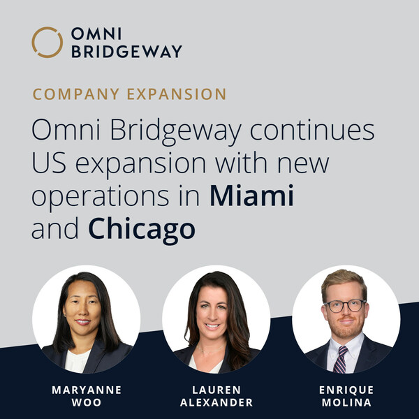 Omni Bridgeway continues US expansion with new operations in Miami and ...