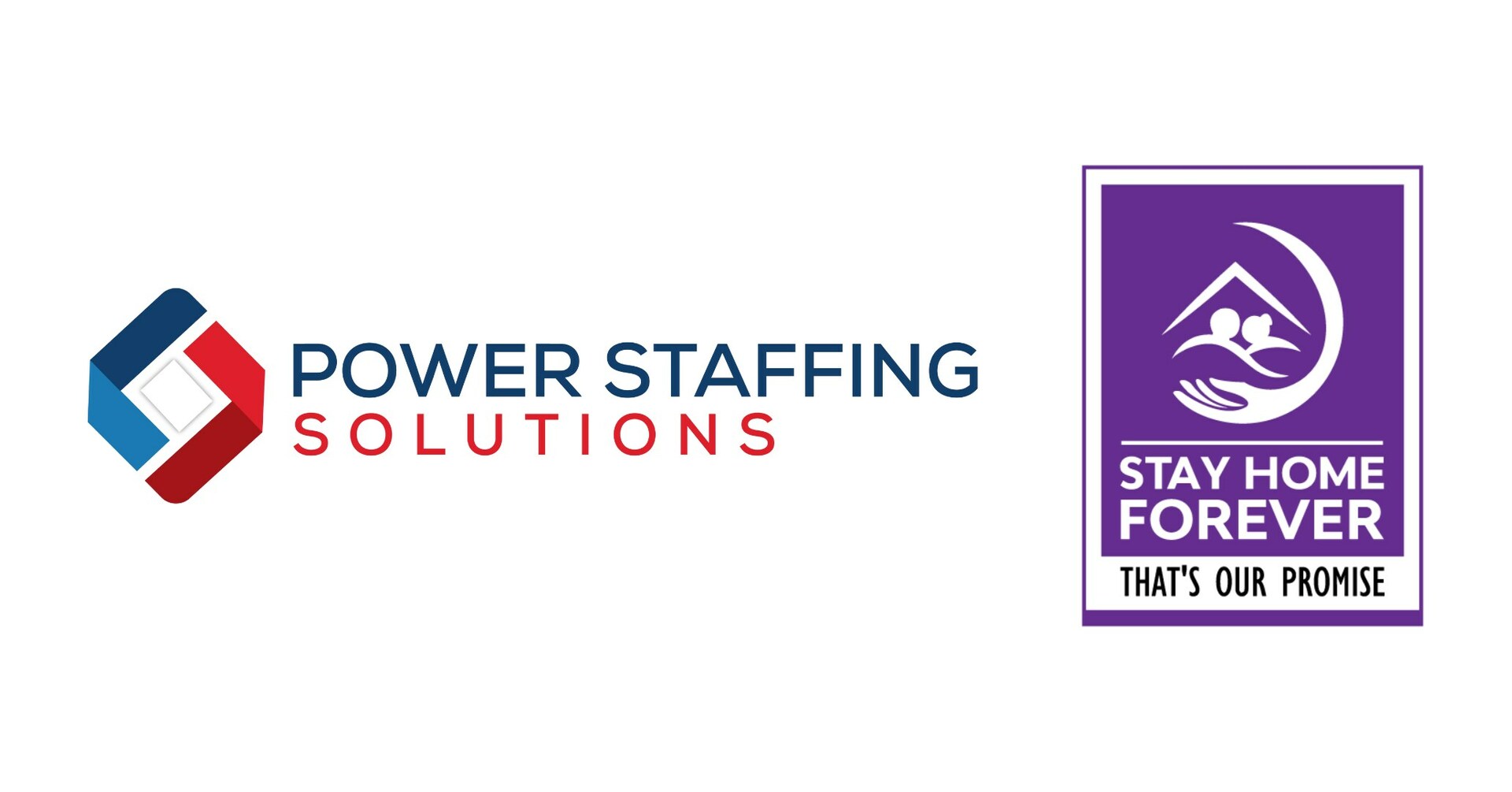 Power Staffing Solutions Acquires Stay Home Forever Inc.