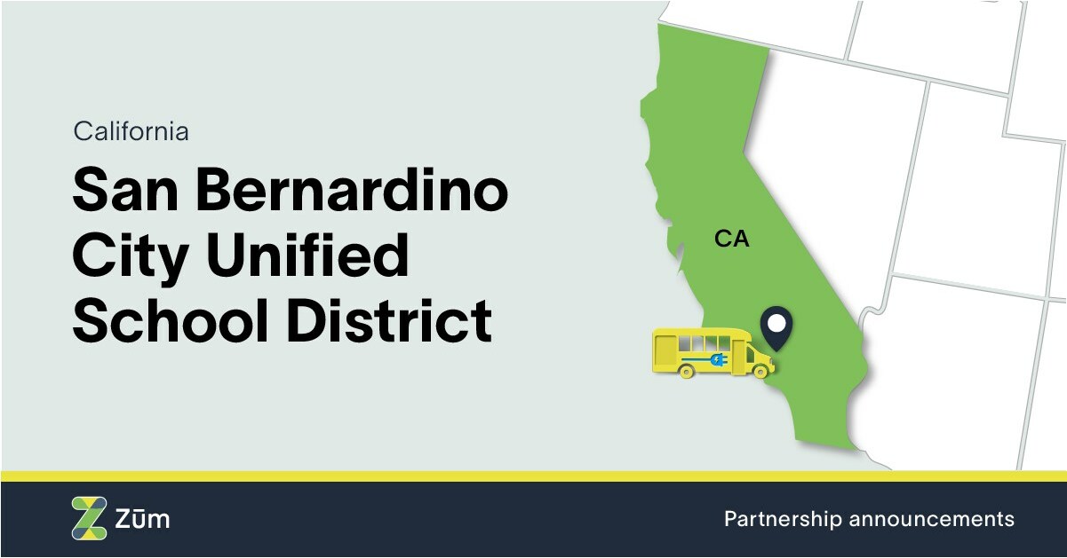 San Bernardino Selects Zum to Provide Safe, Efficient and Sustainable ...