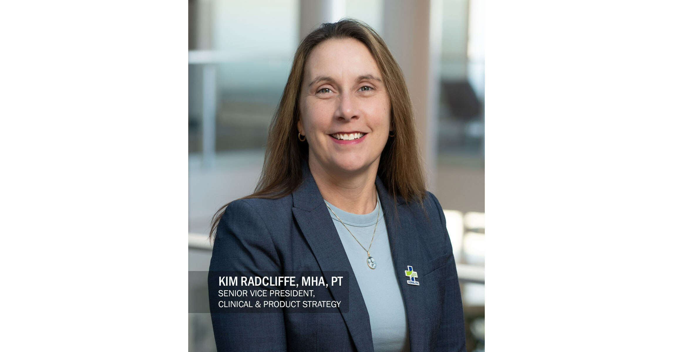 HOMELINK WELCOMES KIM RADCLIFFE AS SVP CLINICAL AND PRODUCT STRATEGY