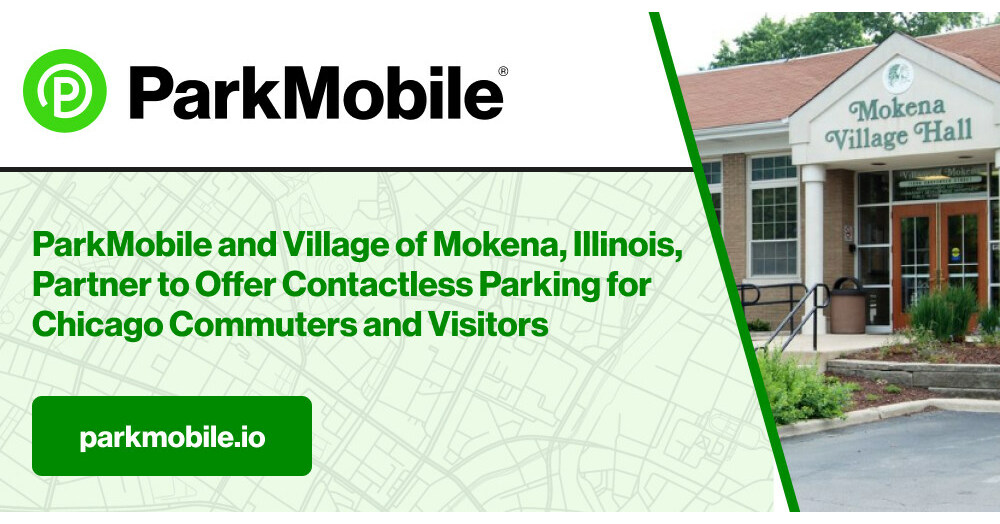 ParkMobile Partners with Village of Mokena, Illinois, to Offer ...