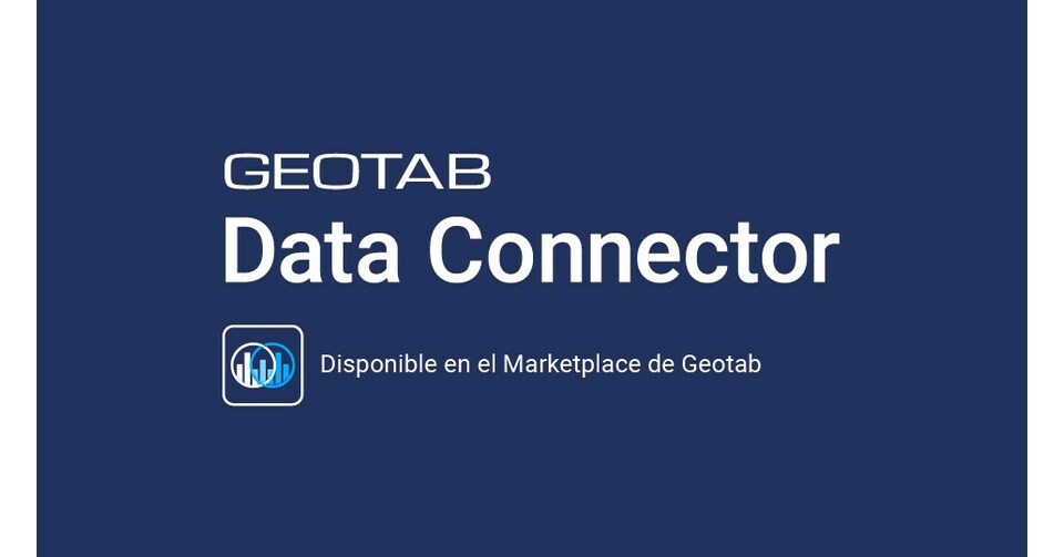 Geotab Data Connector: inteligencia integrada para obtener información ...