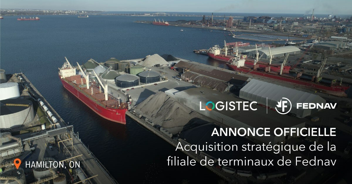 LOGISTEC annonce l'acquisition stratégique de la filiale de terminaux de Fednav, élargissant ...