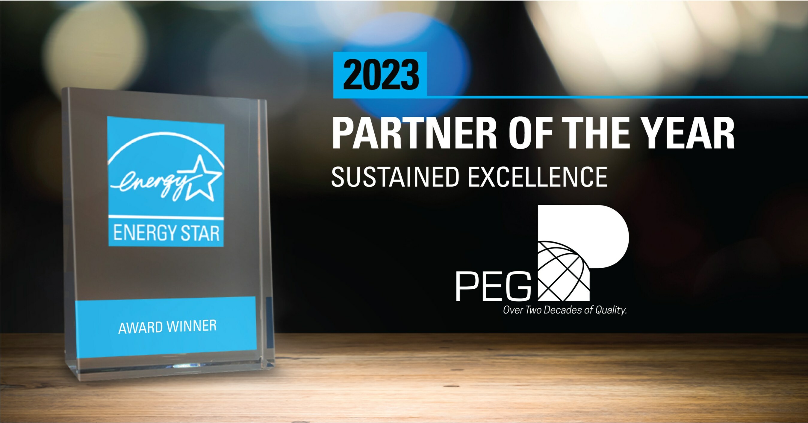 PEG, LLC Earns 2023 ENERGY STAR® Sustained Excellence Award For Seventh ...