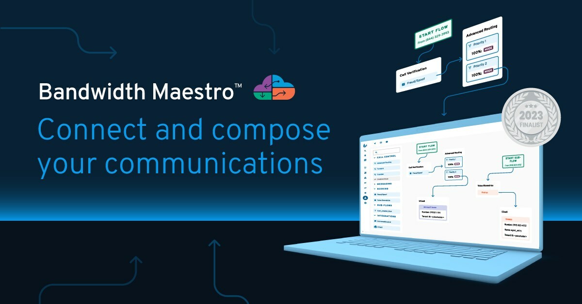 Bandwidth Announces Maestro: Connecting Best-in-Class AI and CX ...