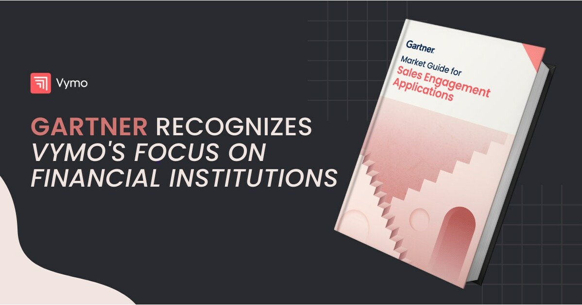 Vymo recognized in the 2023 Gartner® Market Guide for Sales Engagement ...