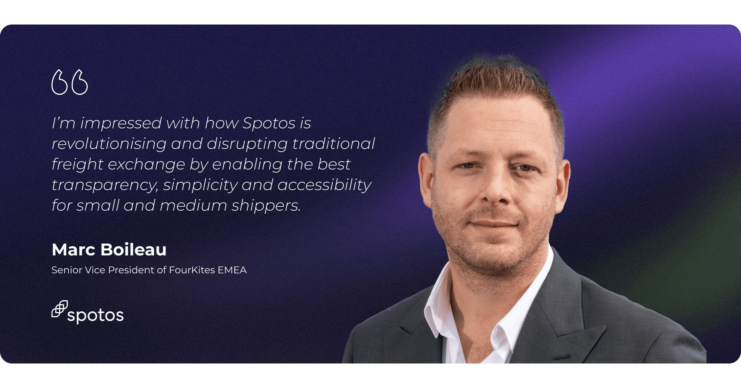 Spotos Names FourKites' Marc Boileau to Advisory Board
