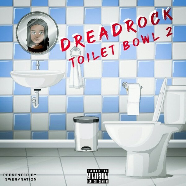 Chicago rapper Dreadrock releases new single, "Toilet Bowl 2"