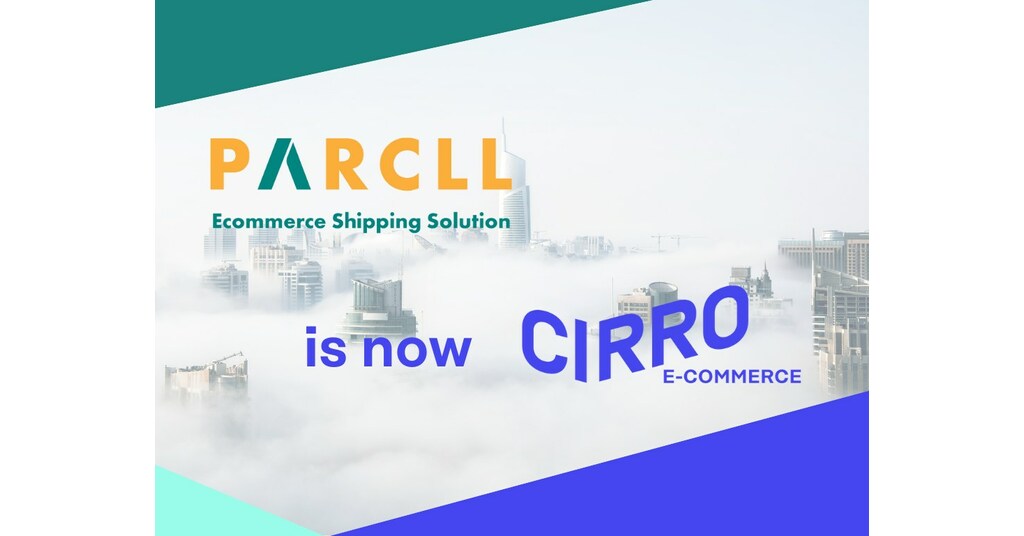 PARCLL rebrands as CIRRO E-Commerce