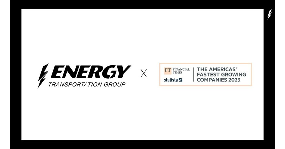ENERGY Transportation Group Awarded on the Financial Times America's ...