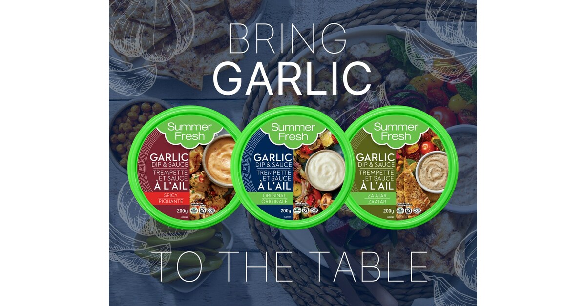 Get that Garlic! Summer Fresh® launches three NEW Garlic Dips just in ...