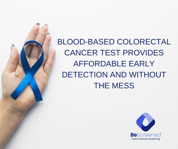 BESCREENED BLOOD-BASED COLORECTAL CANCER TEST AVAILABLE AT ANY LAB TEST ...