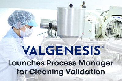 ValGenesis Launches Process Manager, the Industry's First Application for Digitizing the End-to ...
