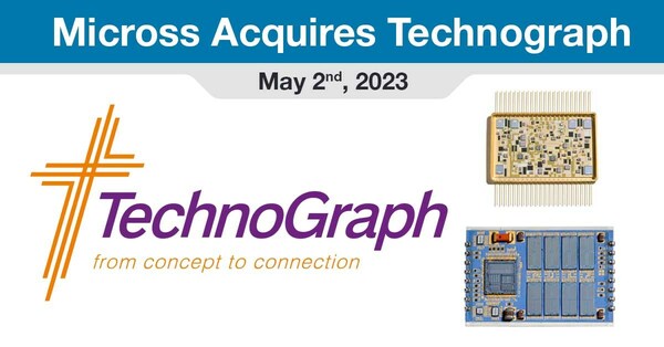 Micross Acquires Technograph Microcircuits Ltd., Expands Portfolio of Packaging and Substrate ...