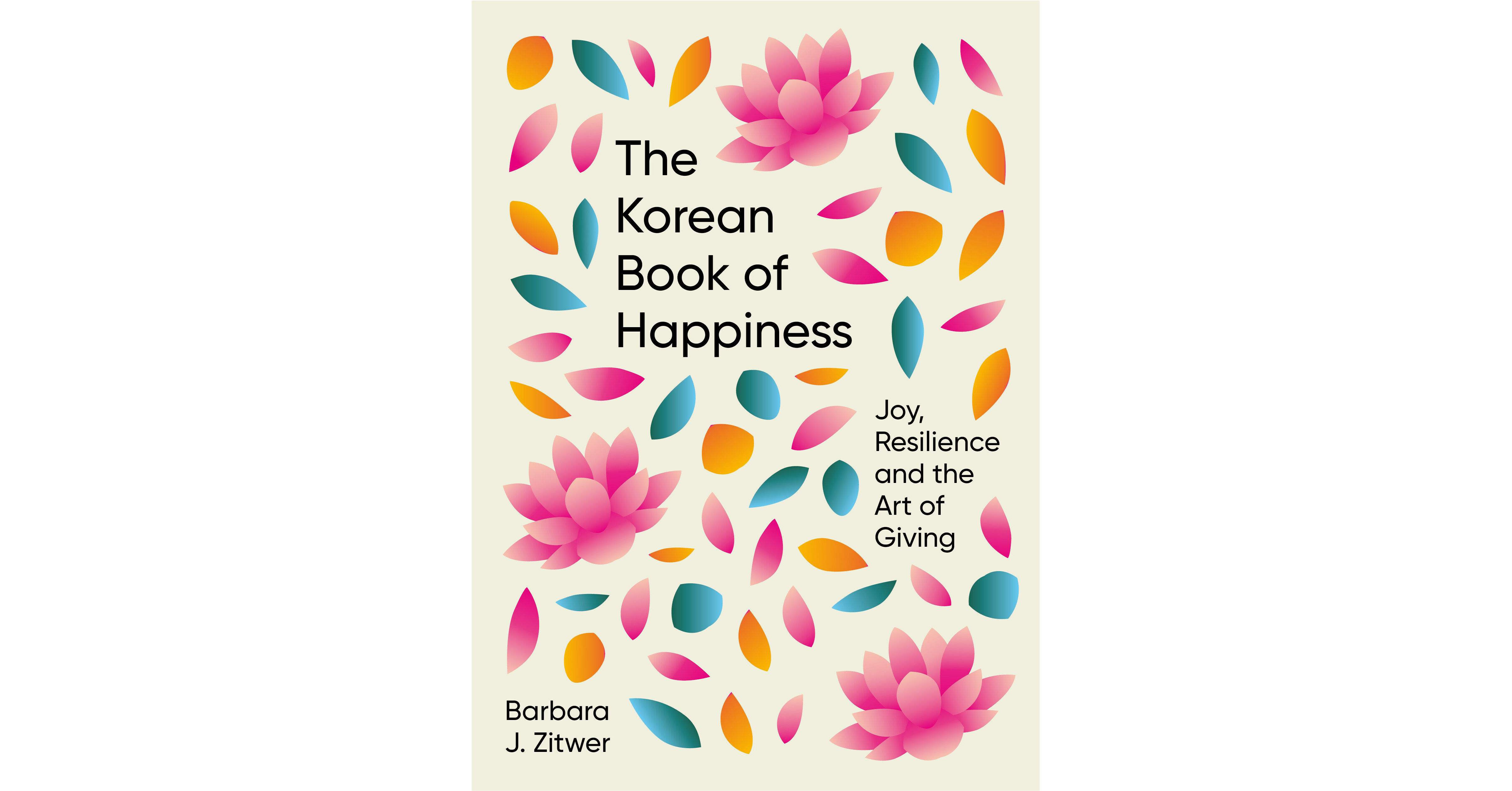 Inspiring New Book Reveals the Korean Secret to Success, Happiness and ...