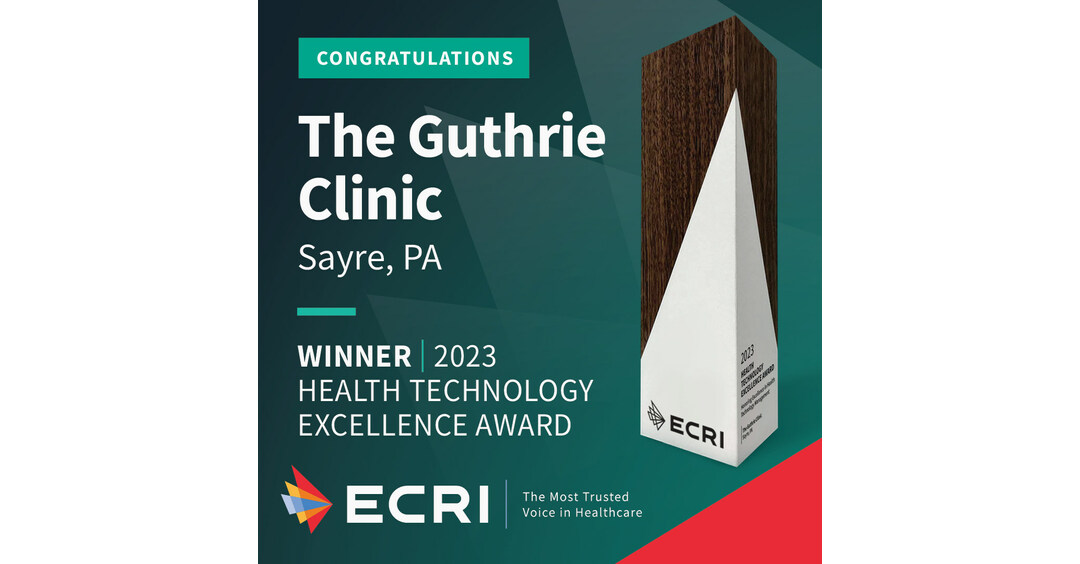 ECRI Names the Guthrie Clinic Winner of 2023 Health Technology ...