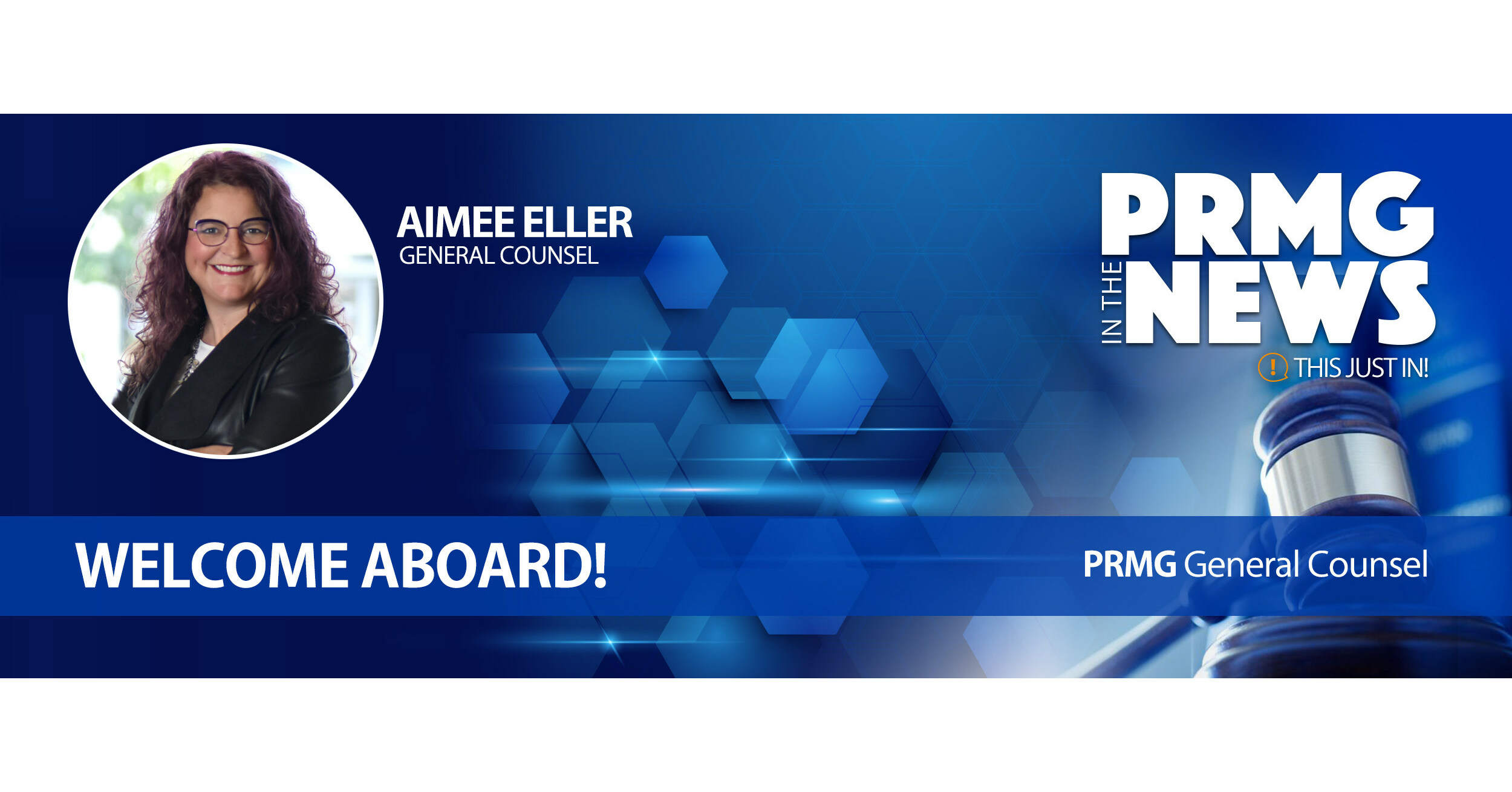 PRMG Welcomes Aimee Eller, as the new General Counsel!