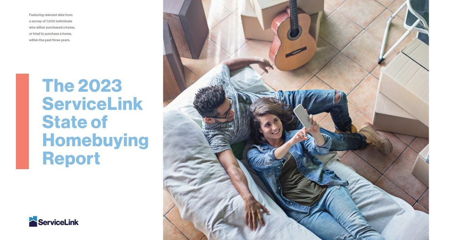 ServiceLink Survey Reveals Optimism Among Today's Homebuyers Despite ...