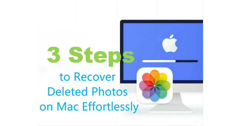 3 Steps To Recover Deleted Photos On Mac Effortlessly 3-steps-to-recover-deleted-photos-on-mac-effortlessly
