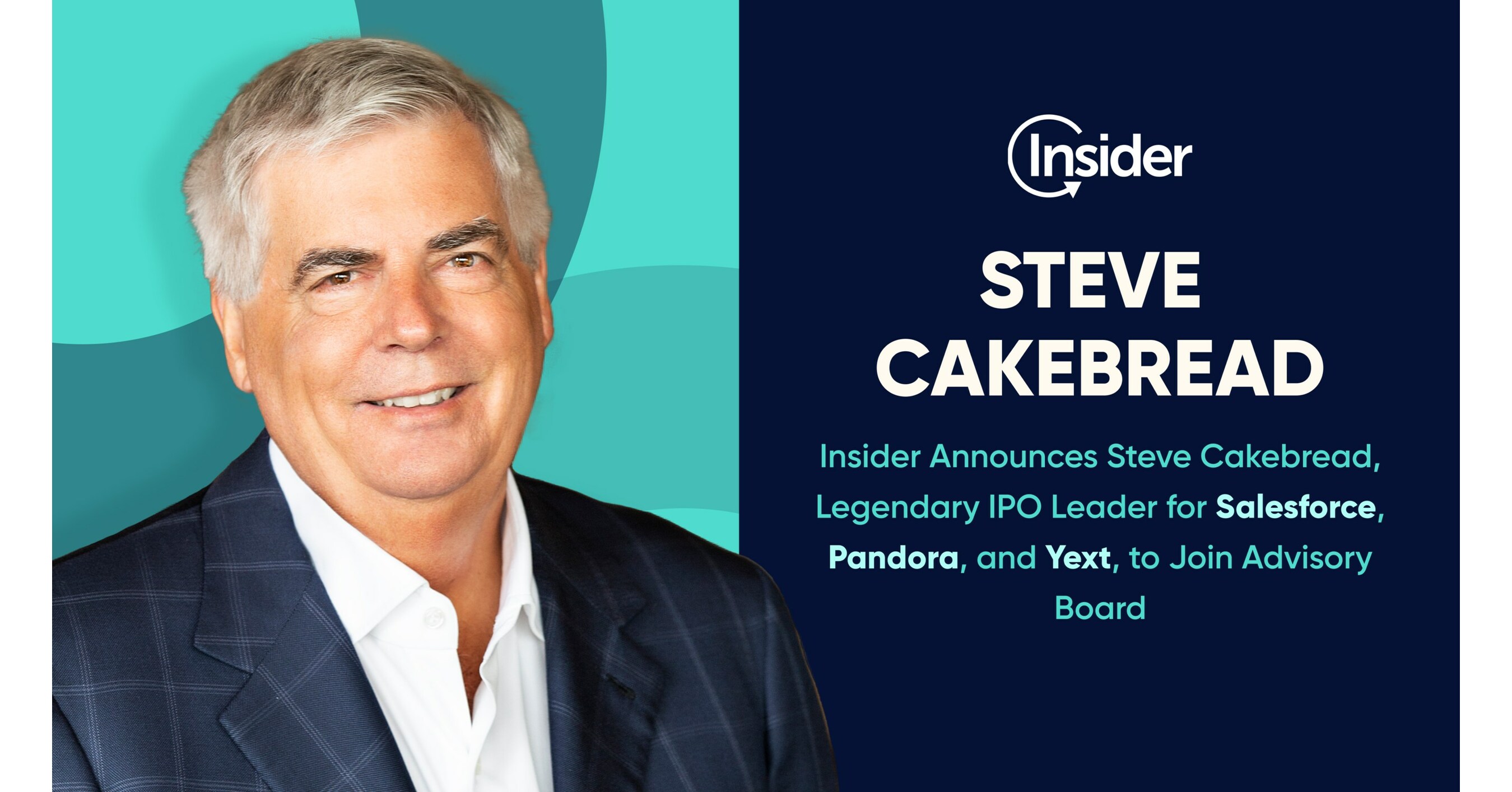 Insider Announces Steve Cakebread, Legendary IPO Leader for Salesforce ...