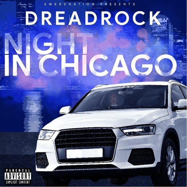 Chicago Rapper Dreadrock to Release Night in Chicago EP Produced by ...