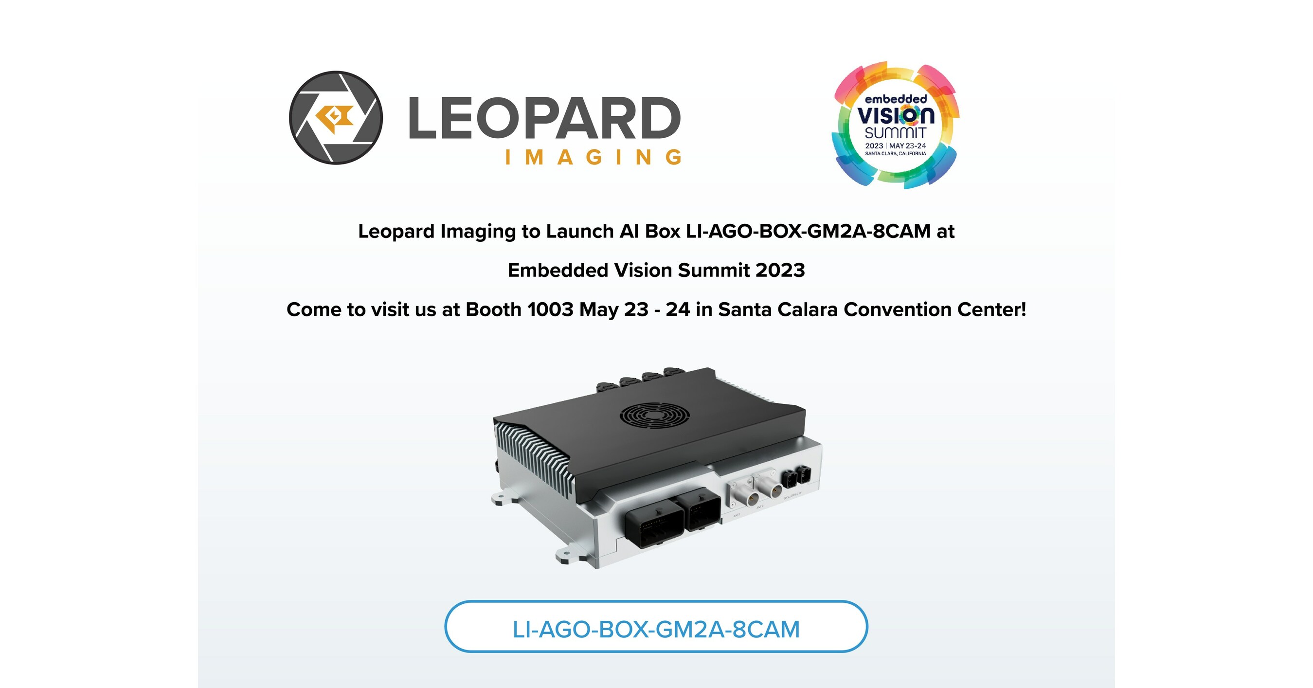 Leopard Imaging to Launch LI-AGO-BOX-GM2A-8CAM Edge AI Box supporting ...
