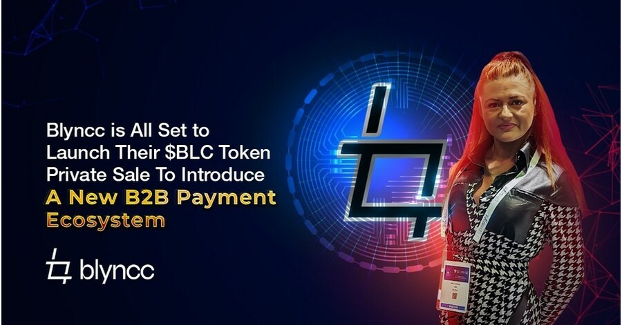 Blyncc is All Set to Launch Their $BLC Token Private Sale To Introduce ...