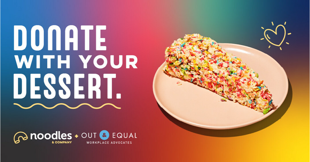 Noodles & Company Celebrates Pride Month by Pledging $30k to Support ...