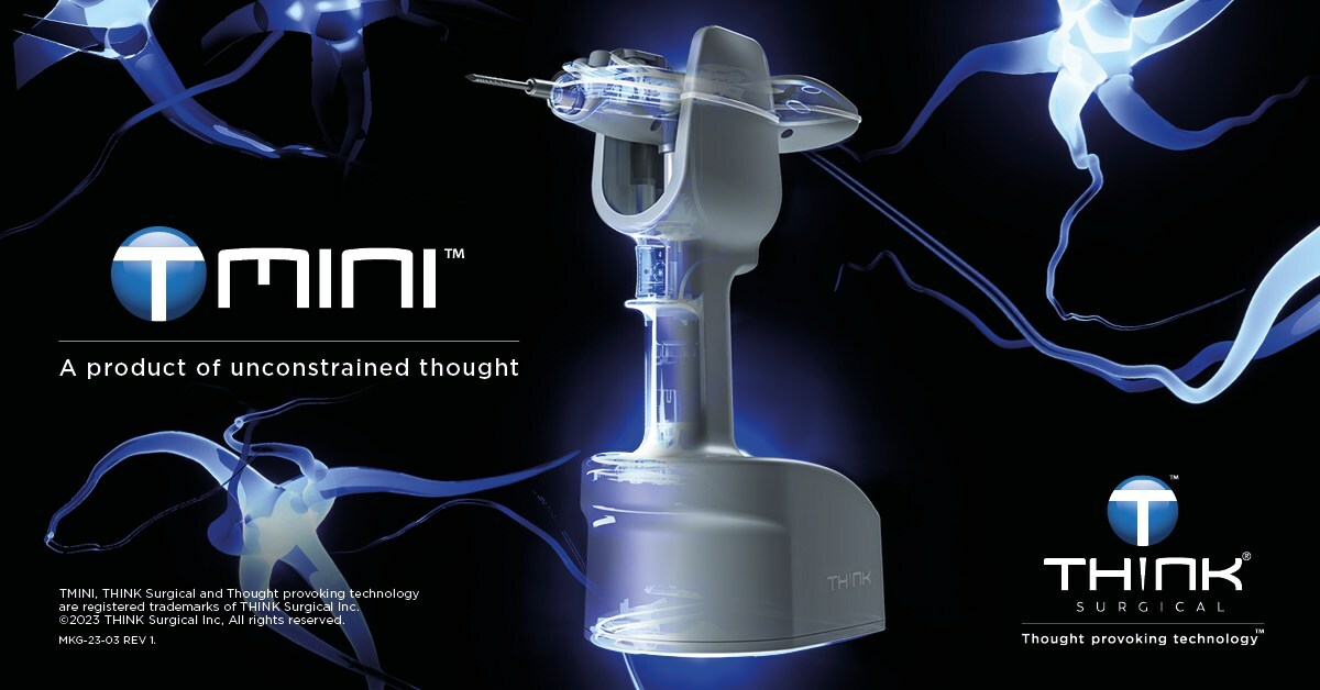 THINK Surgical Receives FDA 510(k) Clearance for TMINI Miniature ...