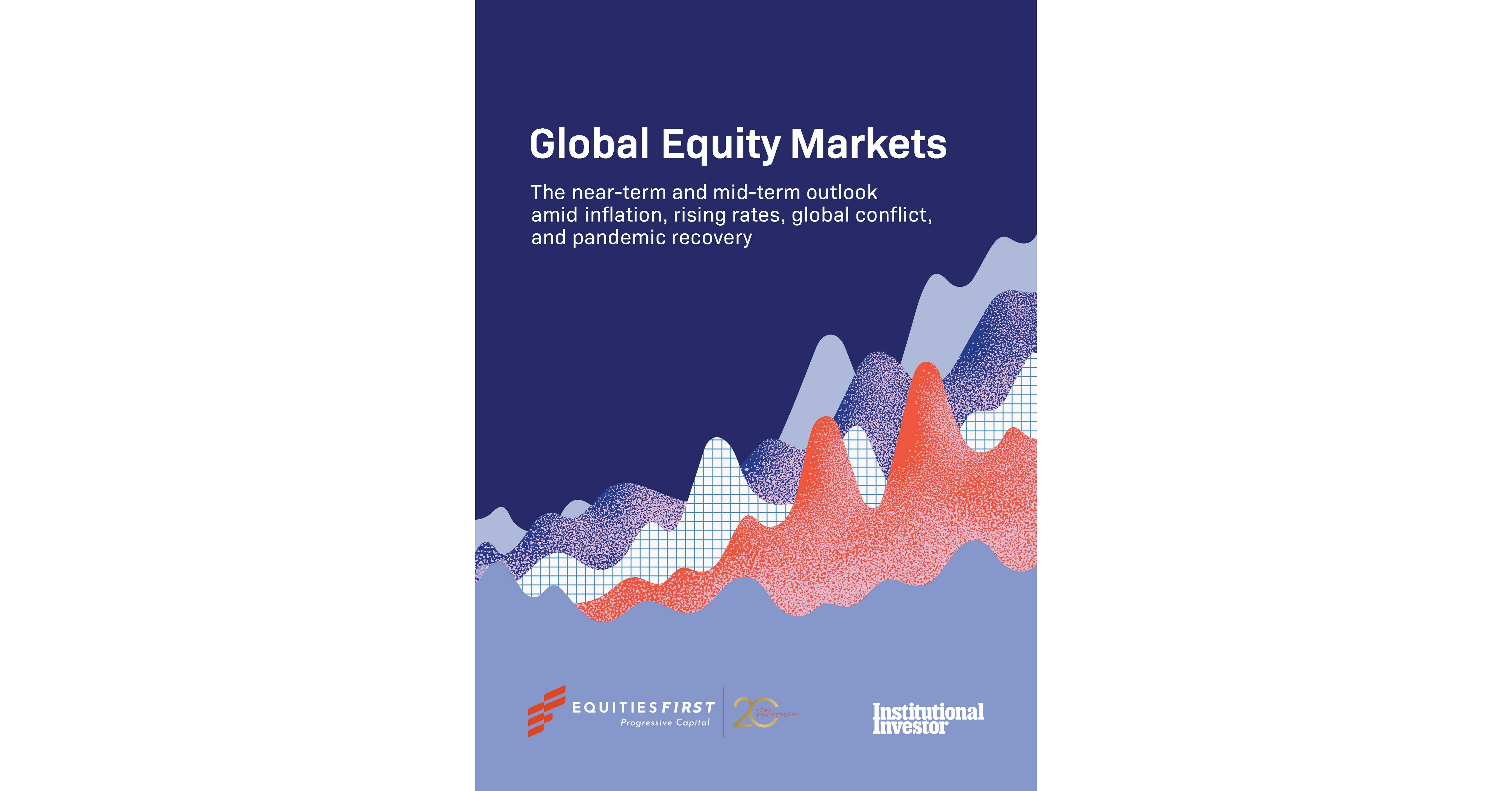 Landmark Report from EquitiesFirst and Institutional Investor Reveals ...