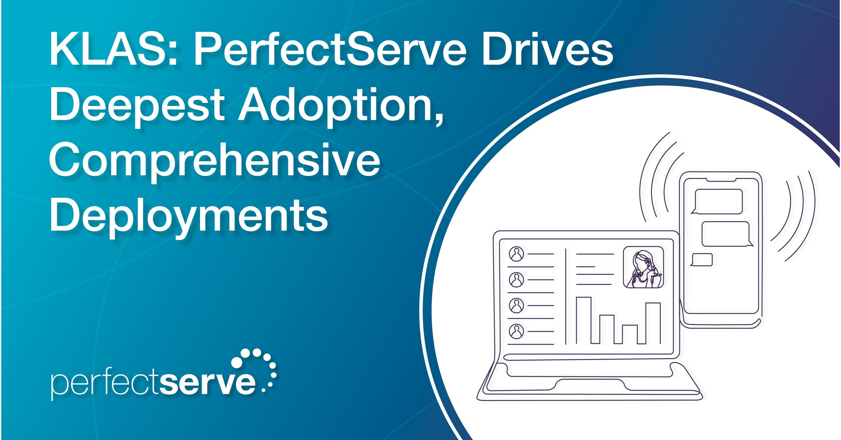 2023 KLAS Clinical Communication Report: PerfectServe Clients Report ...